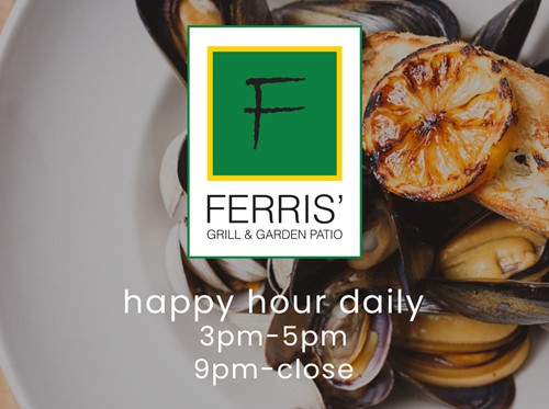 Happy Hour at our Ferris' Restaurants in Victoria, BC